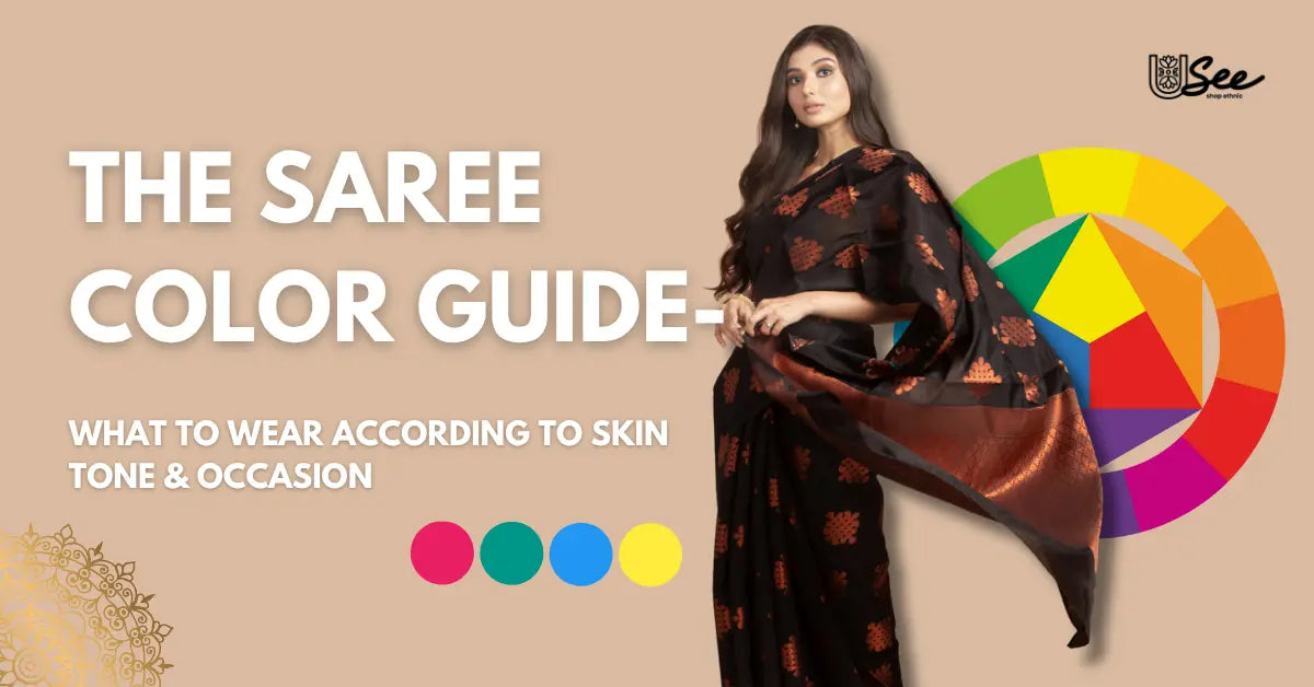 Saree Color Guide: Best Shades for Skin Tone & Occasion